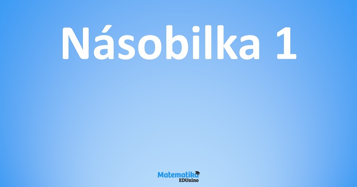Násobilka 1 | EDUnino
